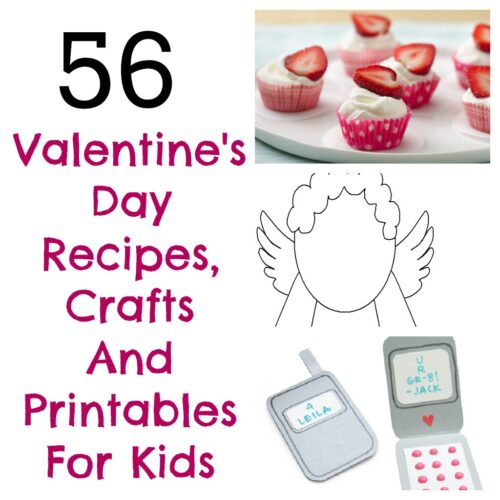 56 Valentine's Day Arts And Crafts, Printables And Snack Ideas For Kids ...