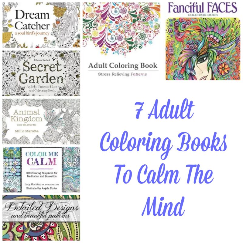 7 Adult Coloring Books To Help Calm The Mind - Lady and the Blog