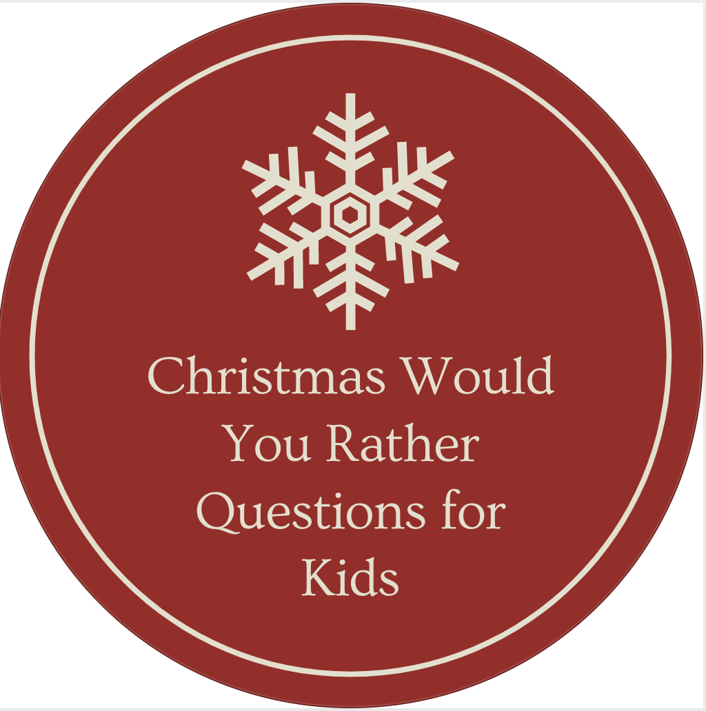 Christmas Would You Rather Questions For Kids