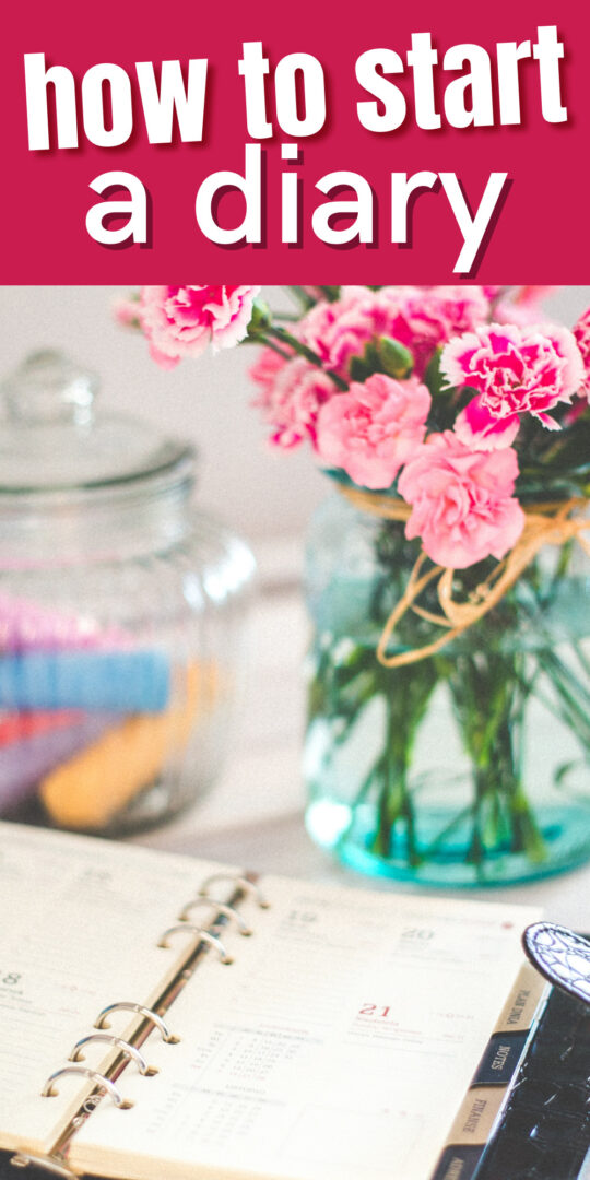 How to Start a Diary - Easy Tips To Follow